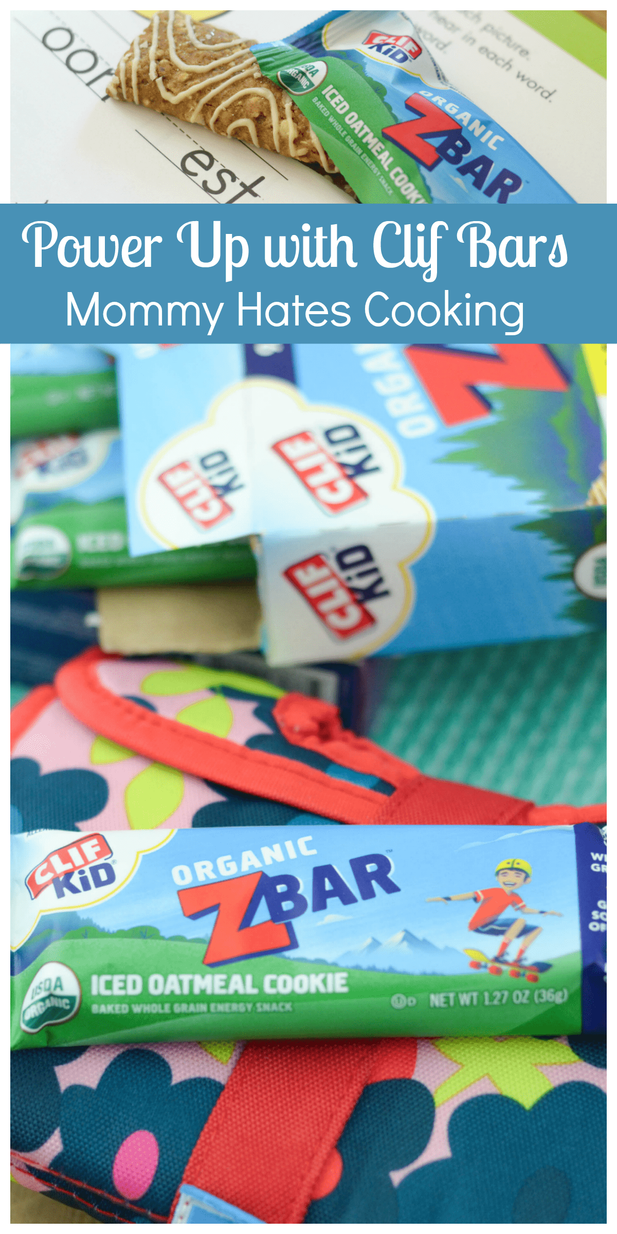 Power Up with CLIF Kid® - Mommy Hates Cooking