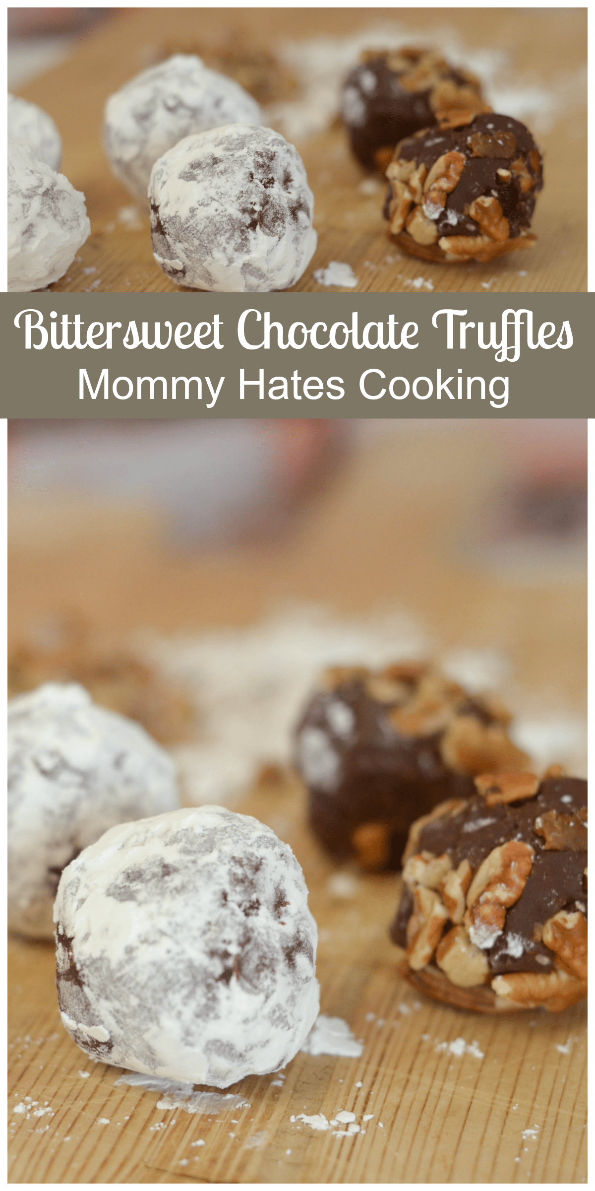 Magical Bittersweet Chocolate Truffles - Mommy Hates Cooking