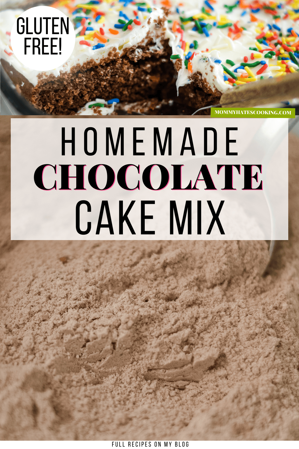 Gluten-Free Homemade Chocolate Cake Mix - Mommy Hates Cooking