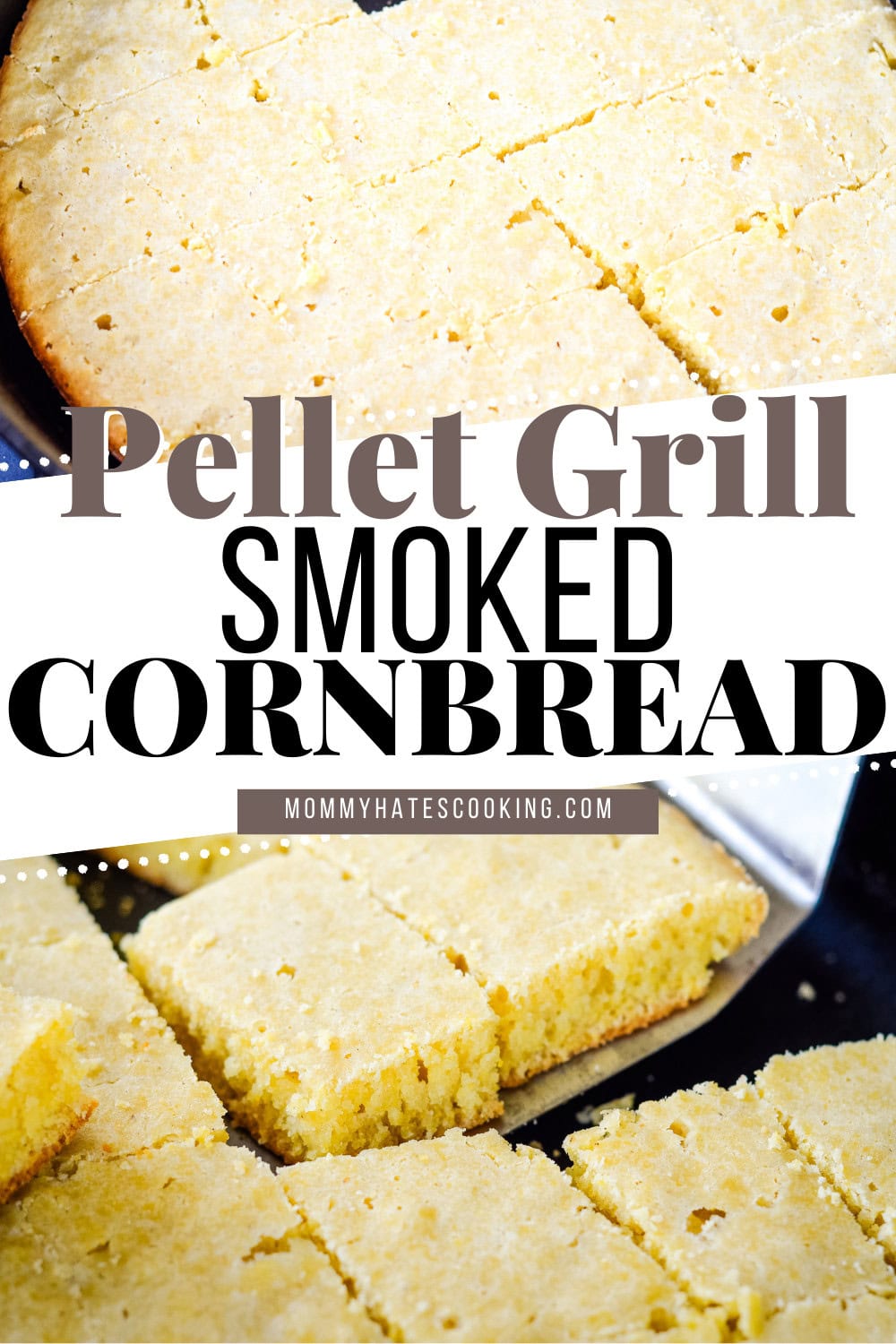Smoked Cornbread on Pellet Grill - Mommy Hates Cooking