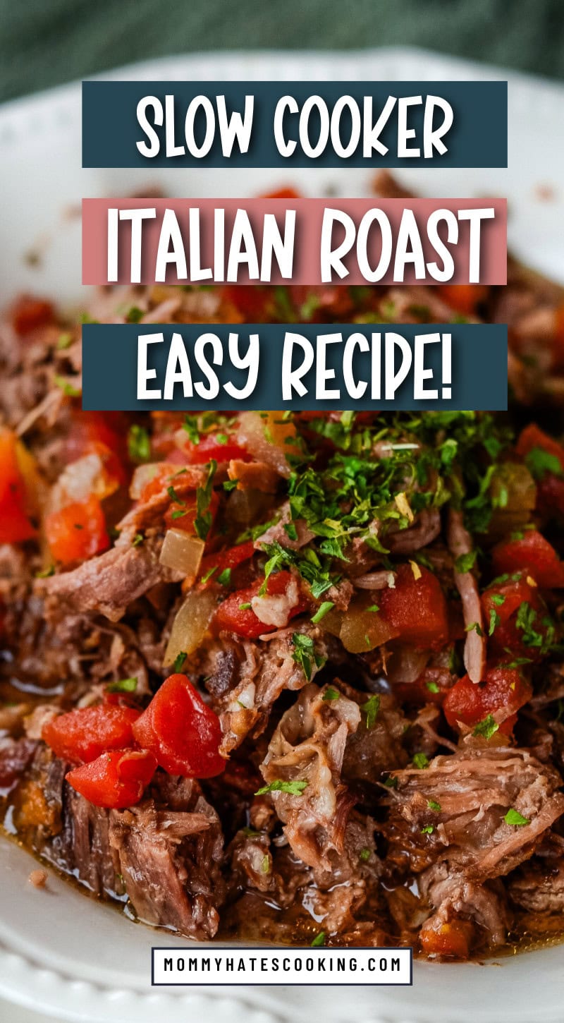 Slow Cooker Italian Roast Recipe Freezer Meal - Mommy Hates Cooking