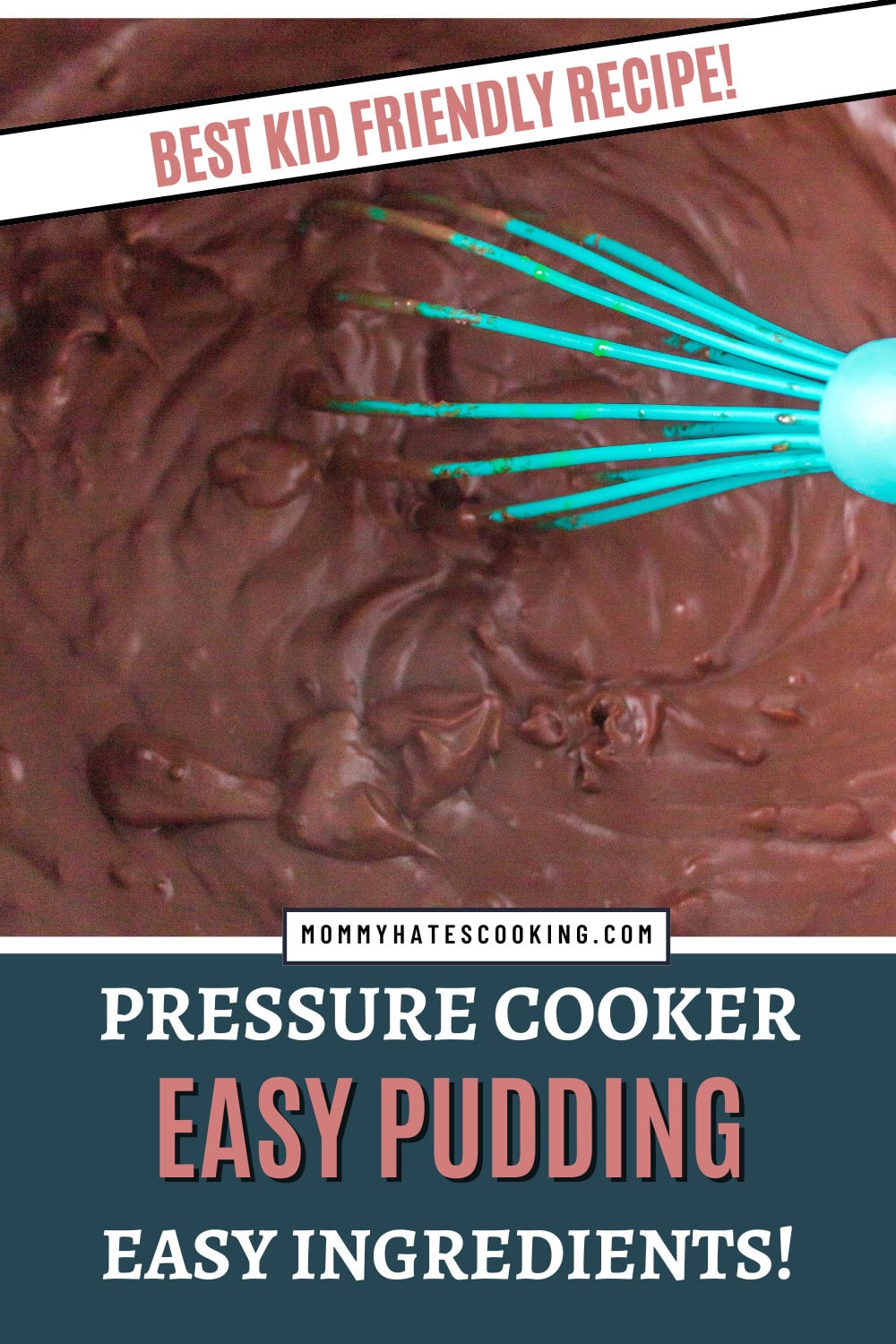 Pressure Cooker Chocolate Pudding Recipe - Mommy Hates Cooking