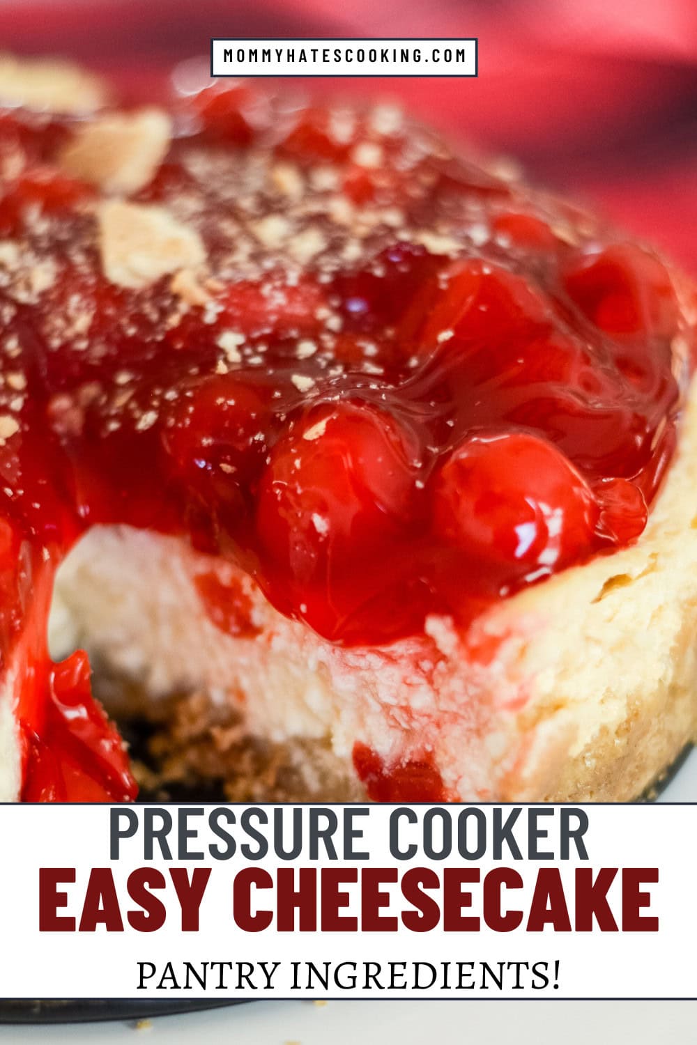 Gluten-Free Pressure Cooker Cheesecake Recipe - Mommy Hates Cooking