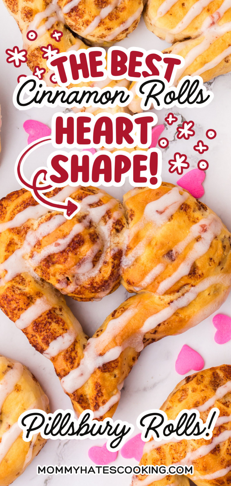 Heart Shaped Cinnamon Rolls with Refrigerated Dough - Mommy Hates Cooking